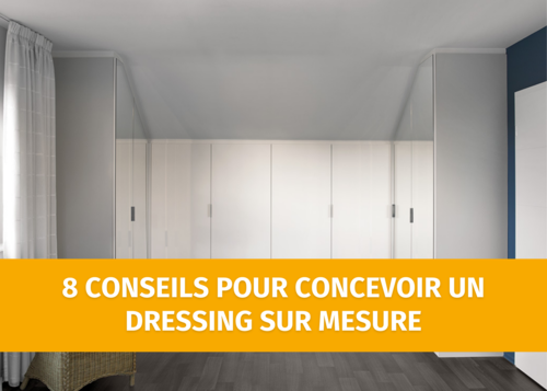 8 conseils pour concevoir un dressing sur mesure | mydimm